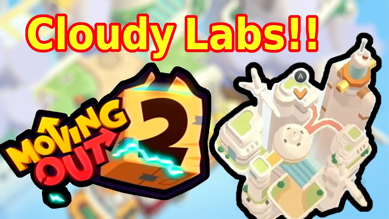 Moving Out 2 Cloudy Labs Easy Way to get 5 stars - YouTube