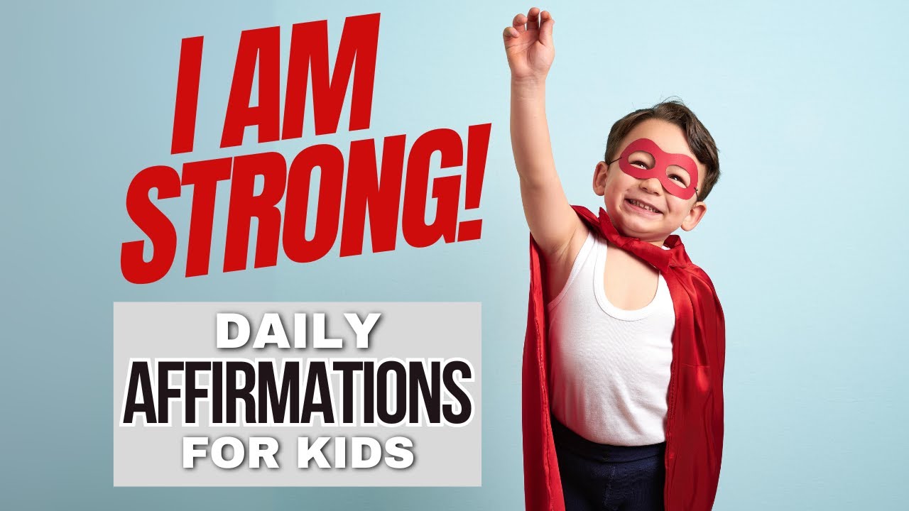 10 Positive and Easy Affirmations for Kids to Boost Confidence and Self ...