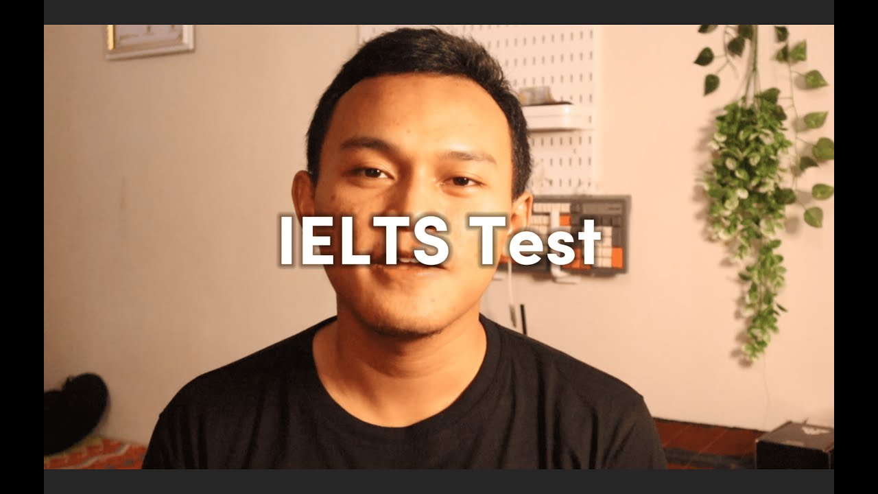 Gimana caranya tes IELTS pertama kali? - YouTube