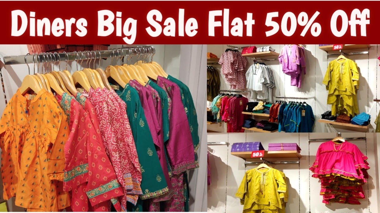 Sale || Flat 50% Off || Eid Sale || Biggest Sumner Sale || Diners Kids ...