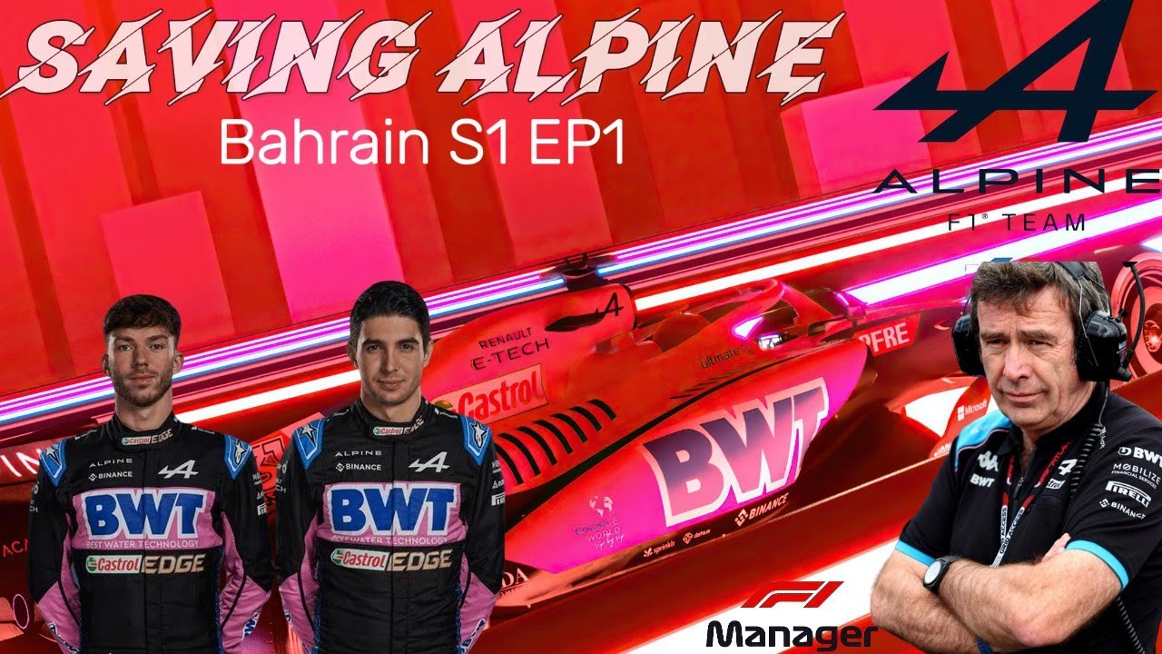 SAVING ALPINE!!! | F1 Manager career #1 - YouTube