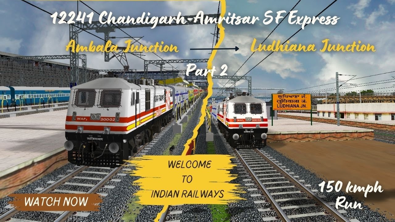 🚄 Driving 12241 CHD-ASR Superfast Train at 150 km/h! 🌟 Ambala to ...