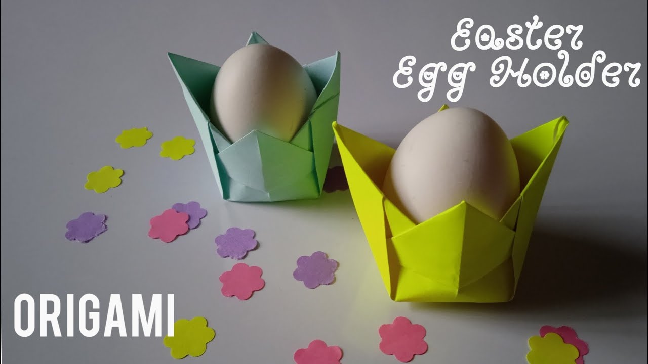 Origami Paper Easter egg Cup Holder | Egg stand Box | How to make a ...