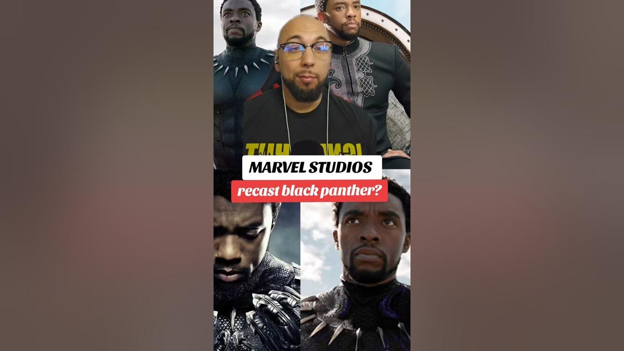 MARVEL STUDIOS RECASTING BLACK PANTHER? - YouTube