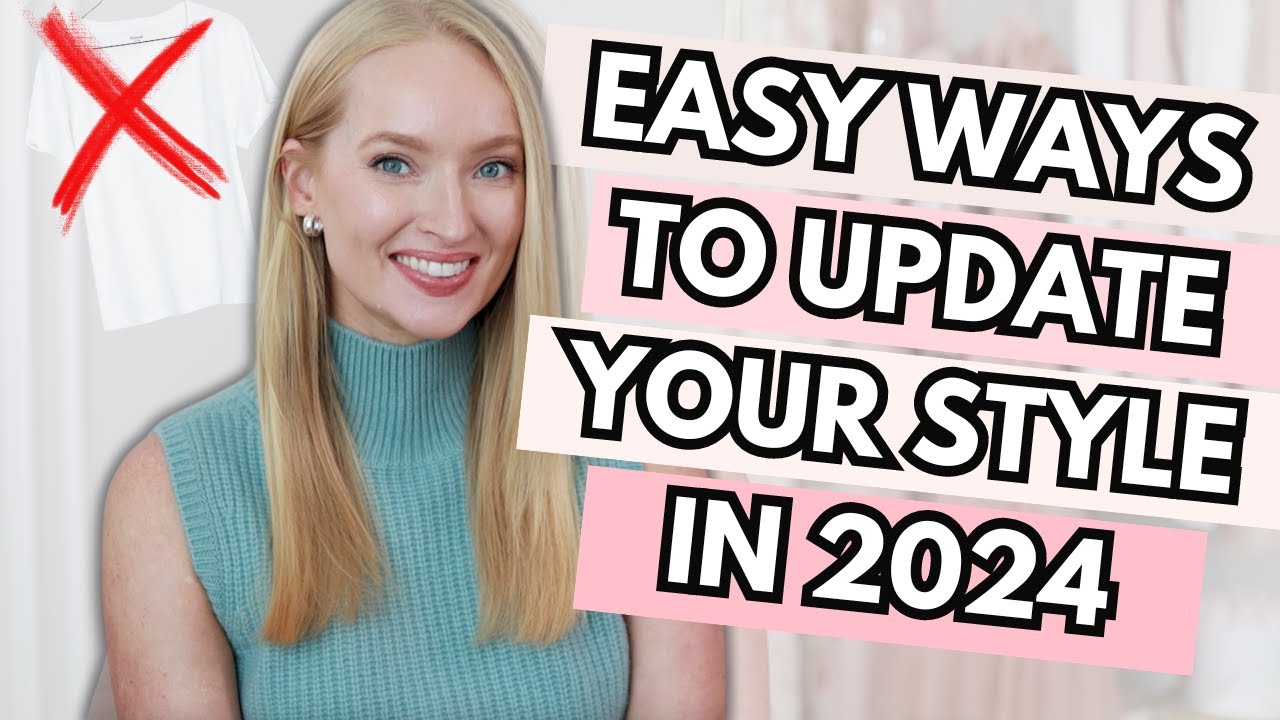 Realistic Ways to Update Your Style in 2024 (From A Basic Millennial ...