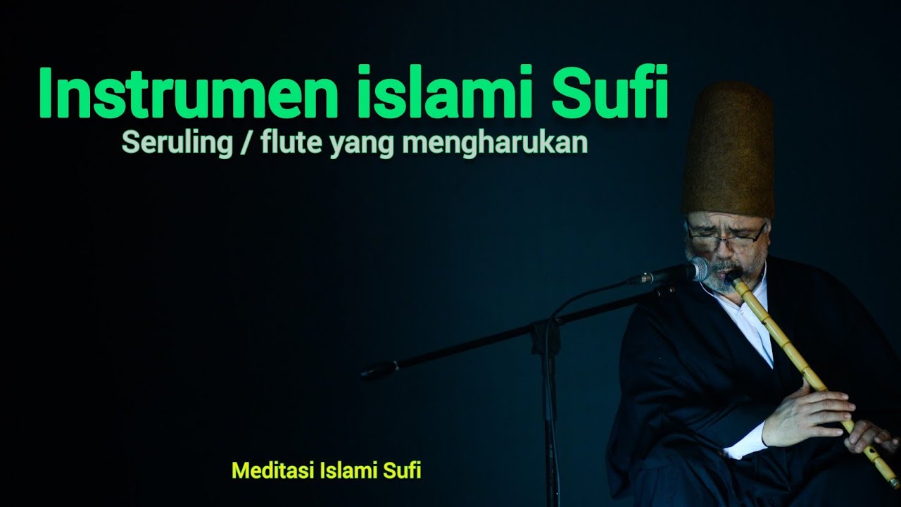 musik meditasi Islami | Instrumen islami seruling | music Sufi terbaru ...