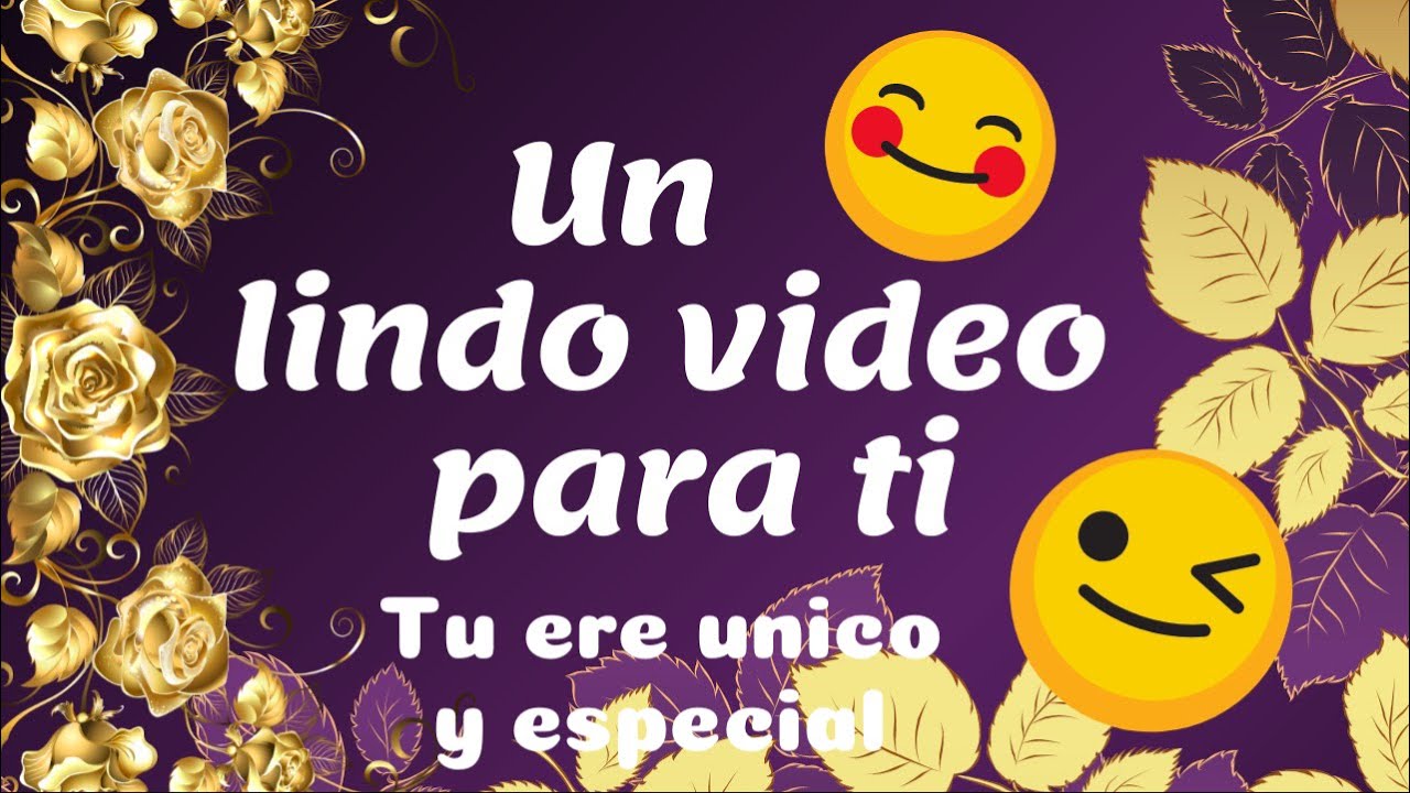TU ERES UNICO Y ESPECIAL - YouTube
