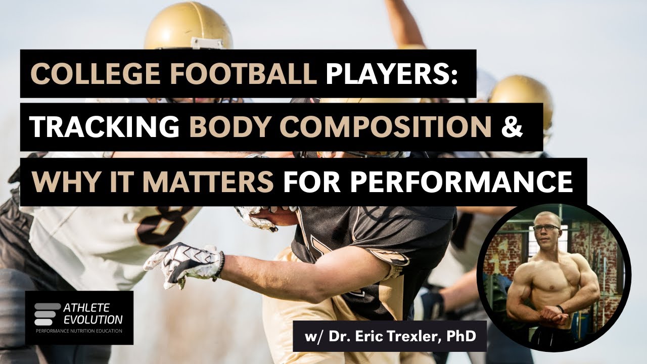 College Football Players: Tracking Body Composition & Why It Matters ...