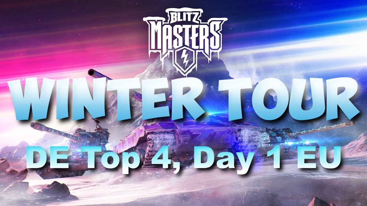 REWARD STREAM - Blitz Masters Winter TOUR - Top 4, Day 1 - World of ...