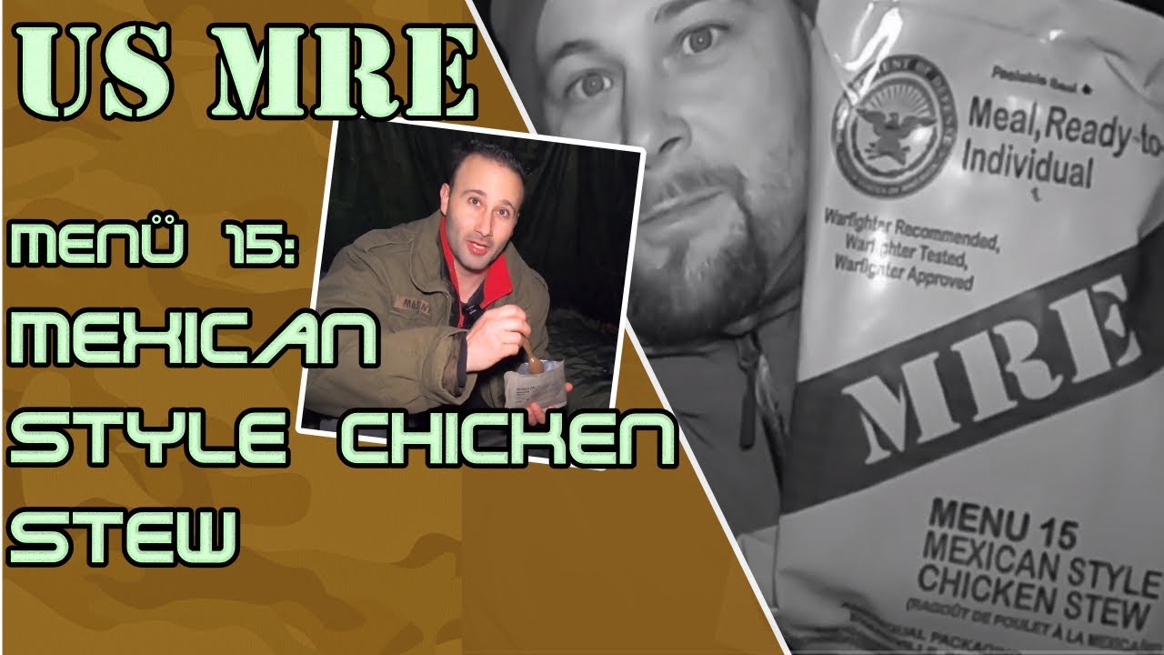 🔥🔥🔥 US Army MRE getestet: Menu 15 Mexican style chicken stew 🥡🍽️⚔️ ...