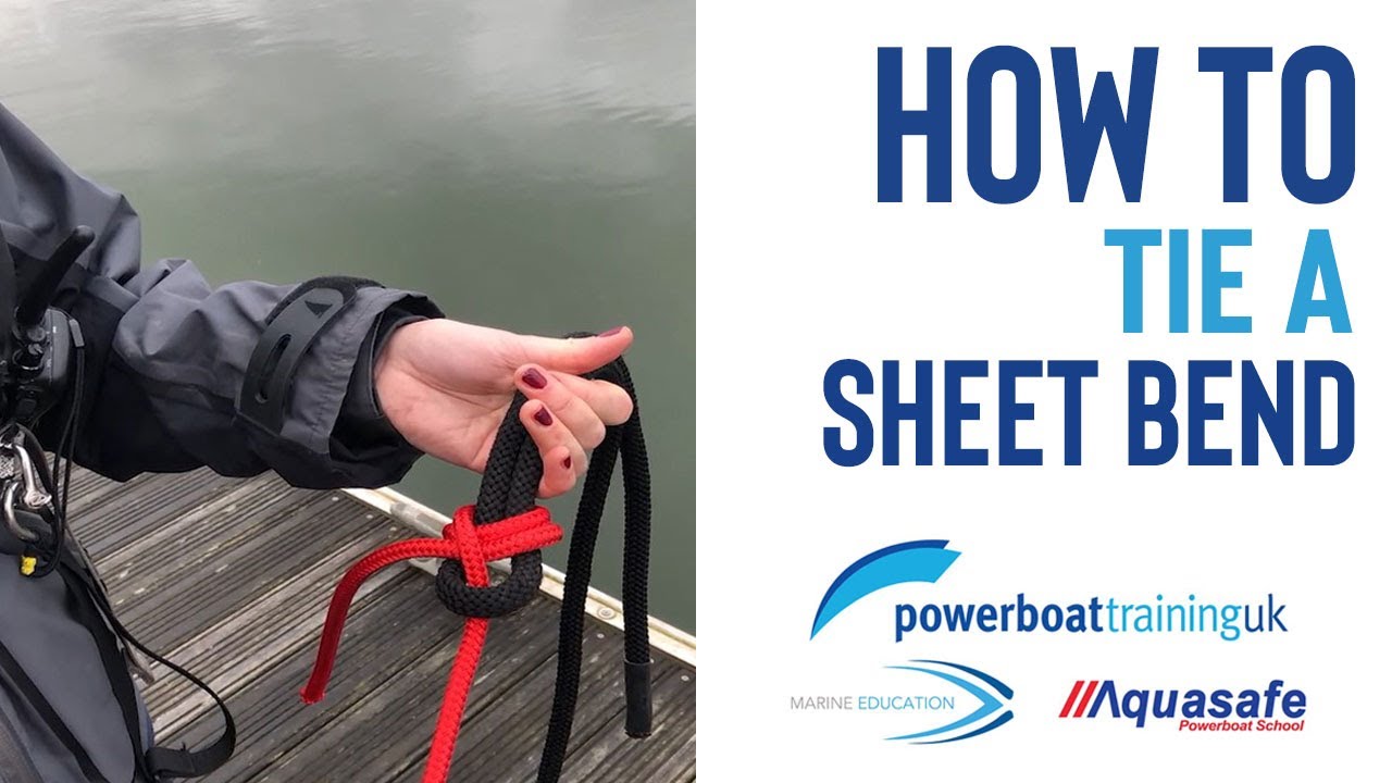 How to tie a Sheet Bend - YouTube