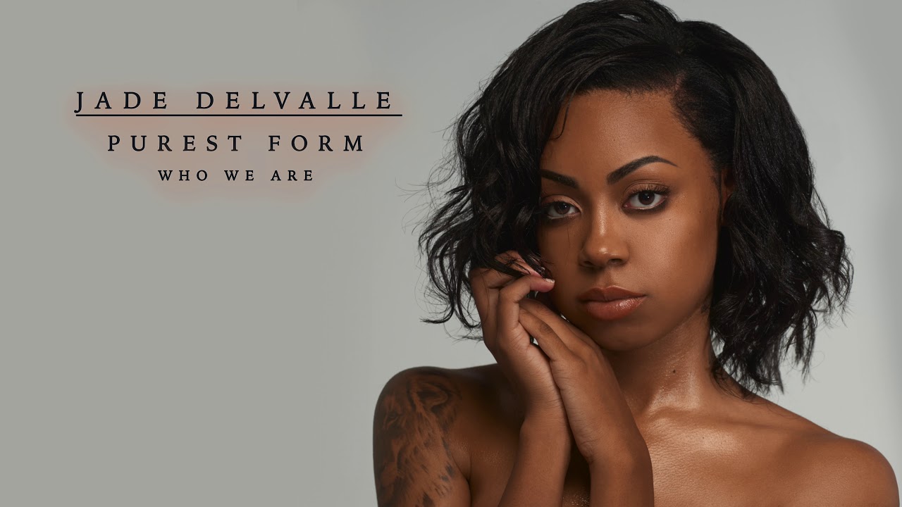 Jade DelValle - Who We Are (Official Audio) - YouTube