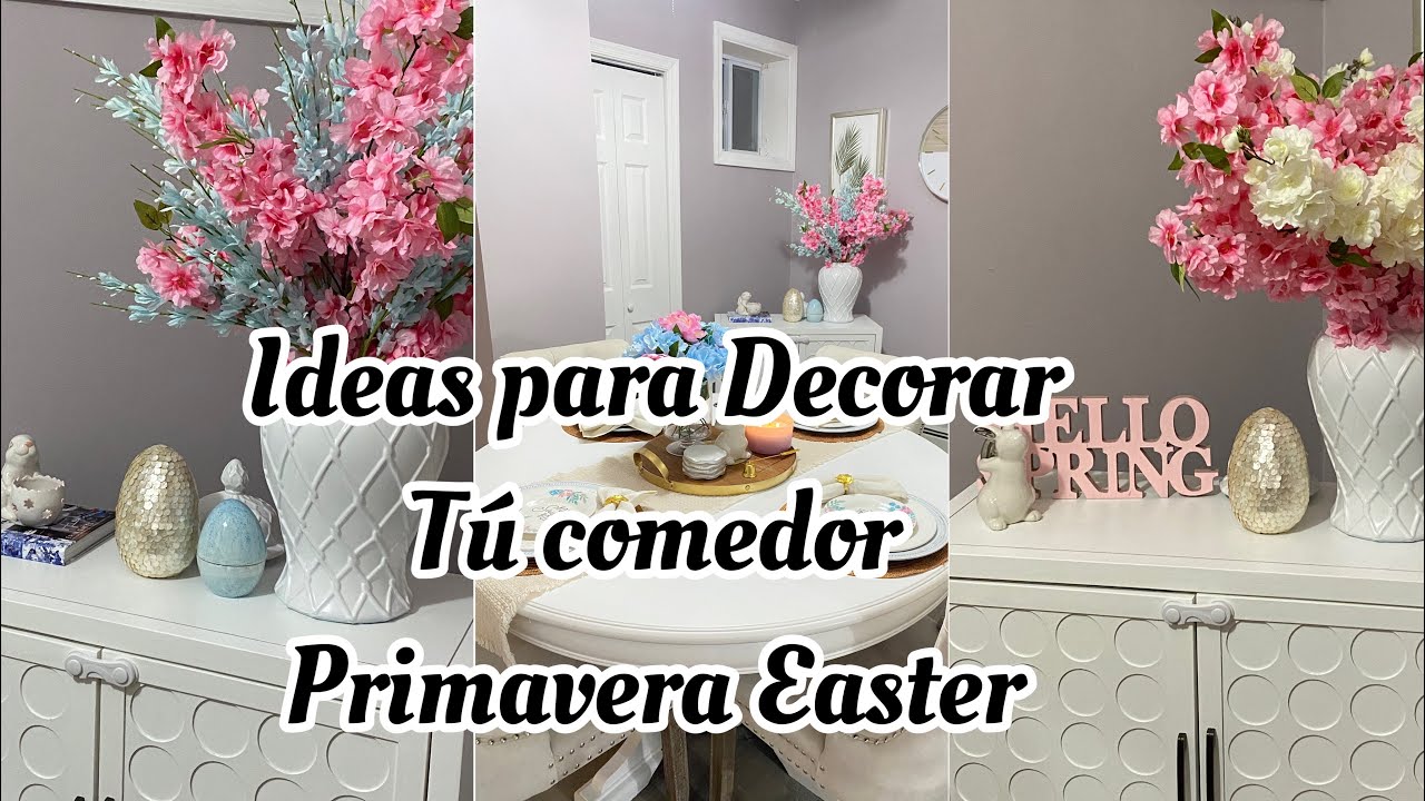 Ideas para el comedor primavera Easter 2023 - YouTube