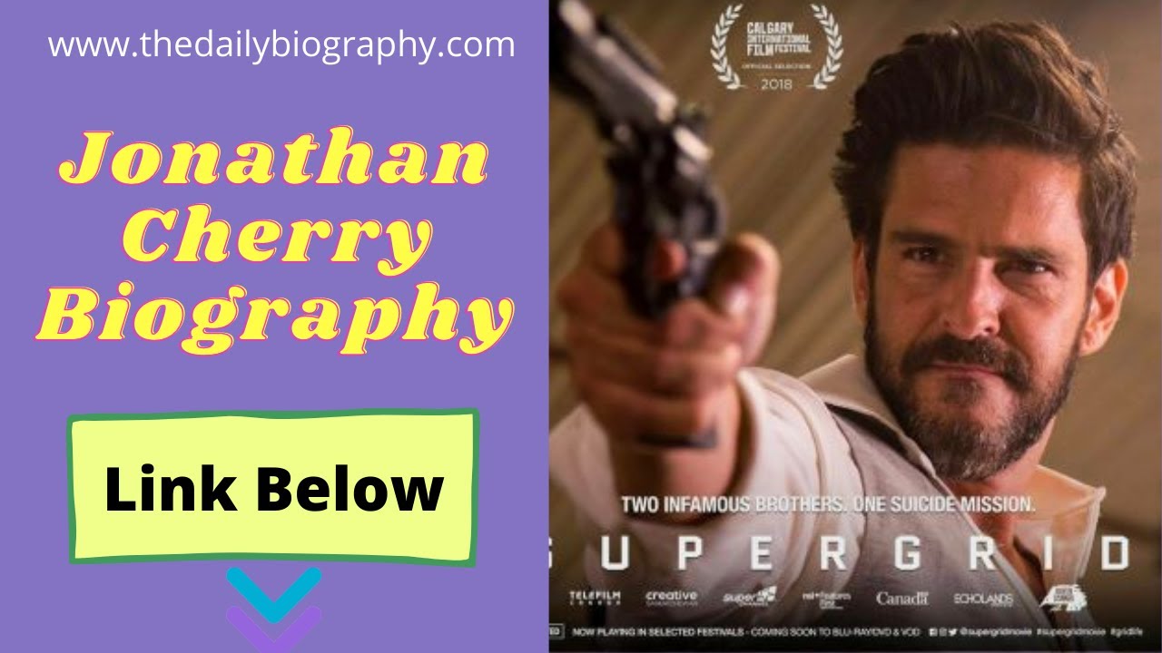 Jonathan Cherry Biography, Wiki, Age, Family, Net Worth, Image & More ...
