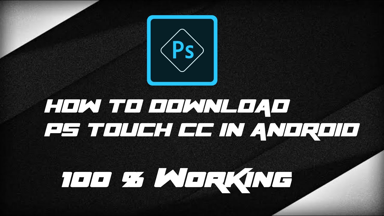 HOW TO DOWNLOAD PS TOUCH APK ON ANDROID -100% WORKING EASY STEPS - YouTube