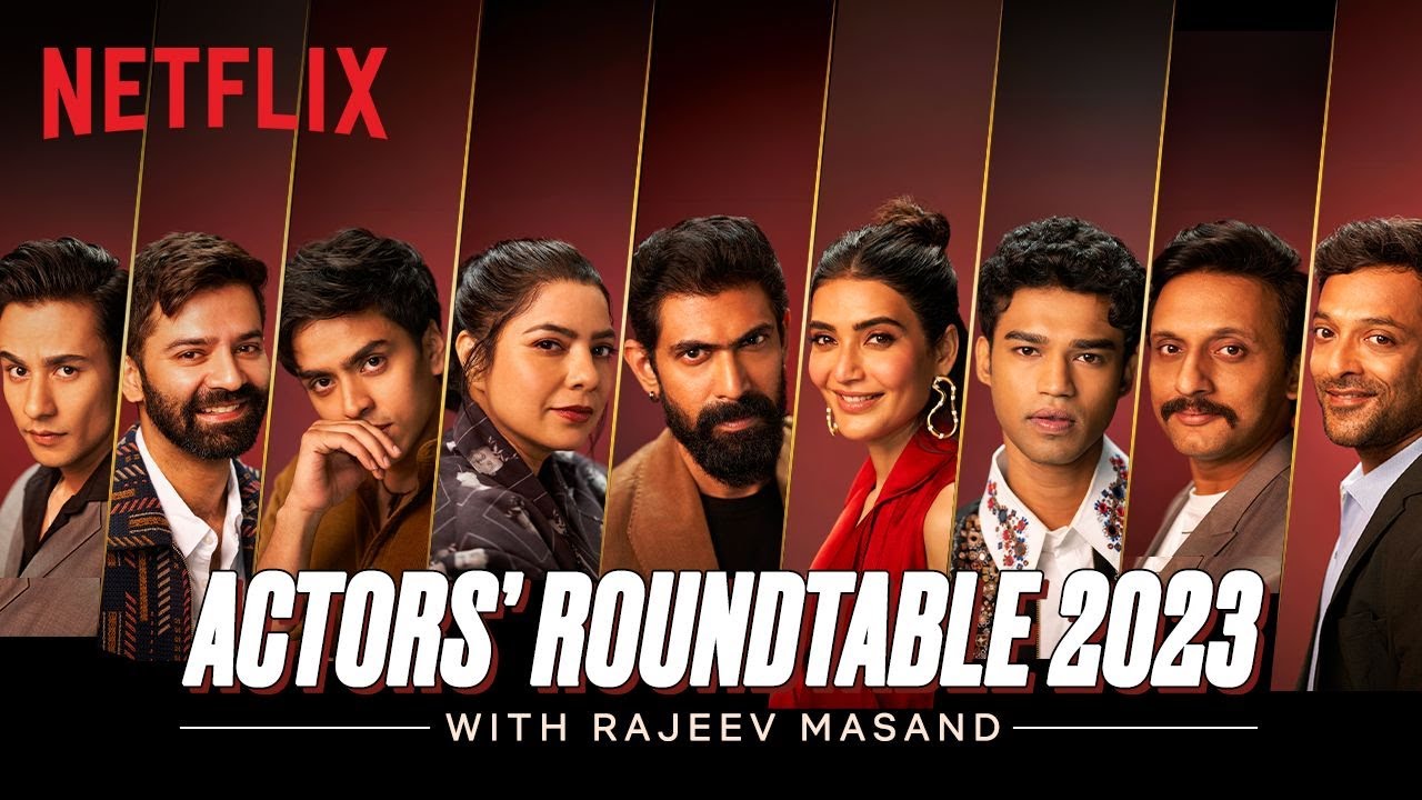 The Actors Roundtable (Series) 2023 with Rajeev Masand | Netflix - YouTube