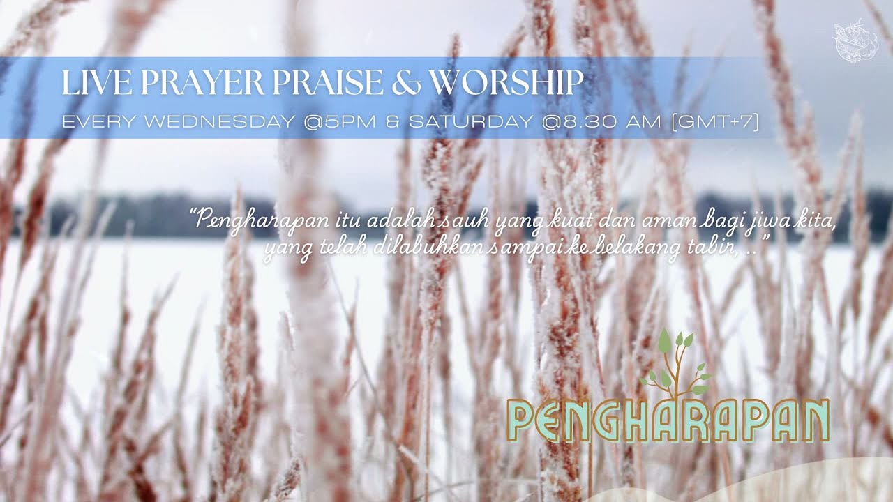 Ibadah Pray Praise & Worship Rabu 18 Desember 2024 - YouTube