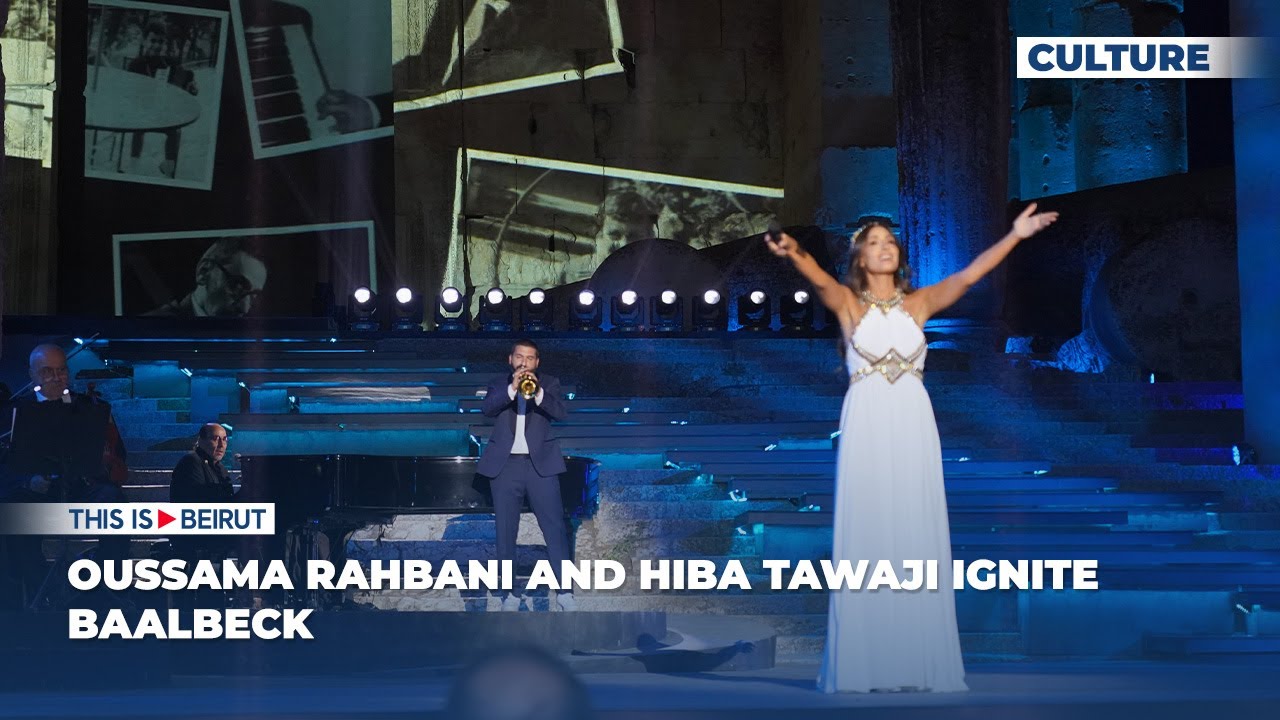 Oussama Rahbani and Hiba Tawaji Ignite Baalbeck - YouTube