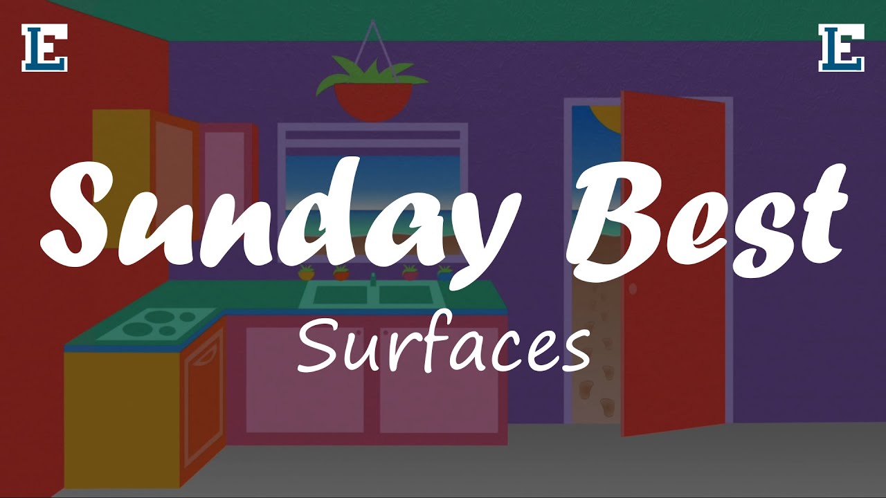 Surfaces - Sunday Best (Lyrics) - YouTube