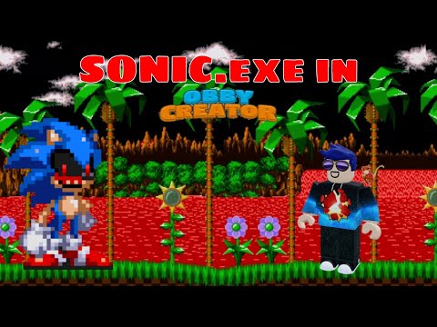 Sonic.exe in obby creator - YouTube
