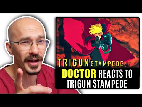 DOCTOR Reacts to Trigun Stampede - YouTube