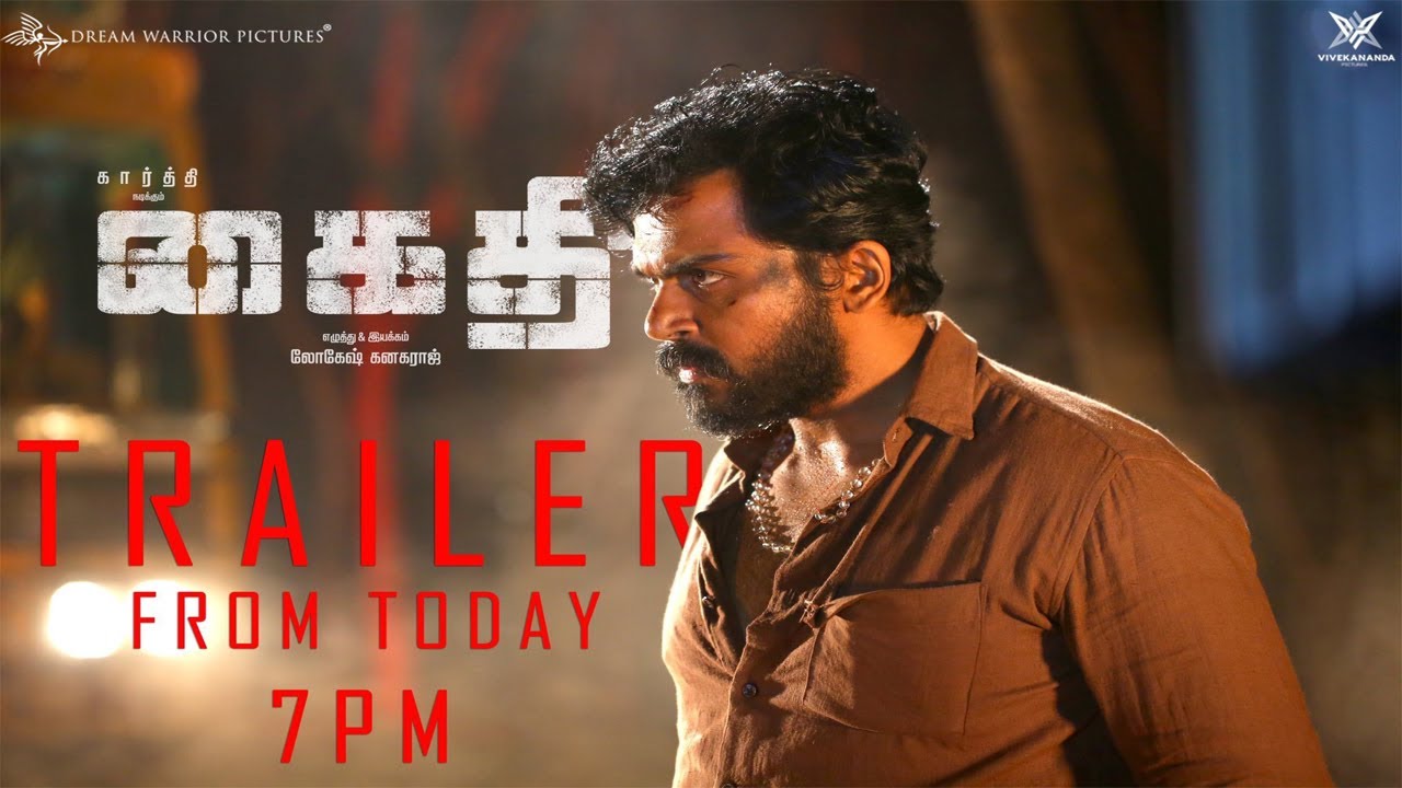 Kaithi Trailer Today | Karthi | Lokesh Kanagaraj | Sam CS | Dream ...