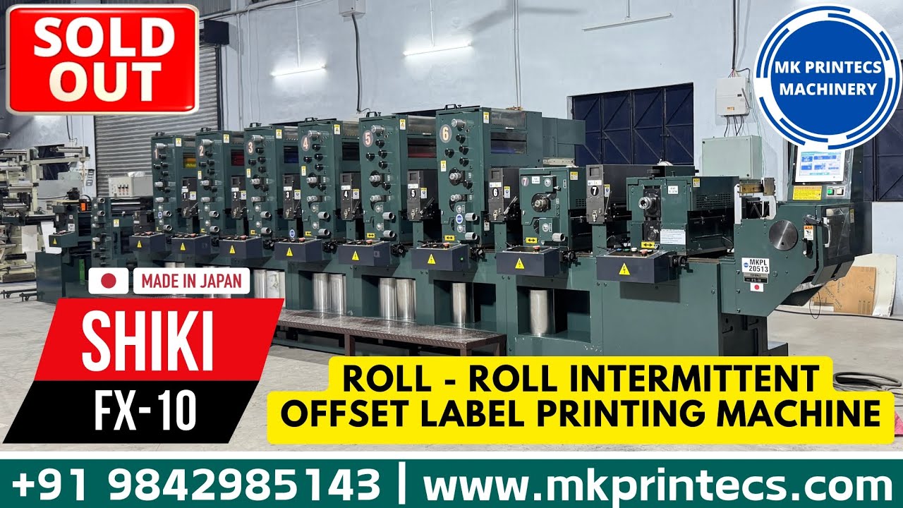 SOLD OUT ! ! ! SHIKI FX-10 MULTI COLOUR OFFSET LABEL PRINTING MACHINE | MK PRINTECS ...