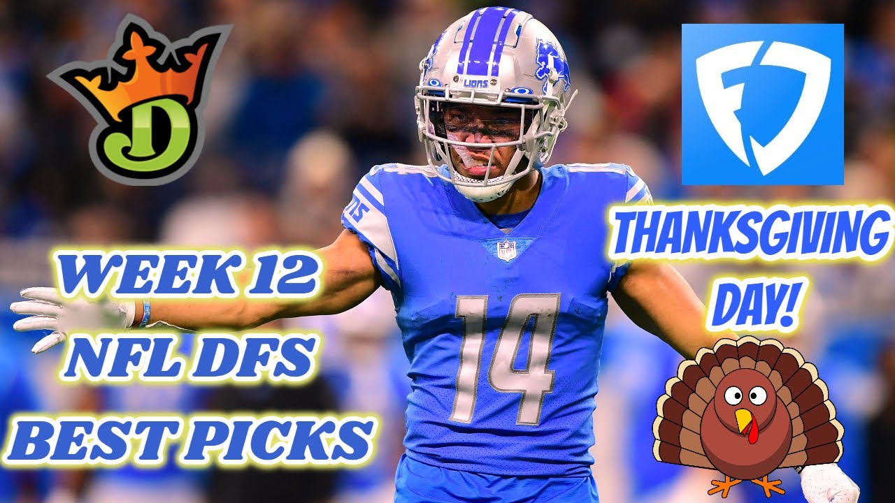 Draftkings And Fanduel Nfl Thanksgiving Day Final Look Picks Youtube