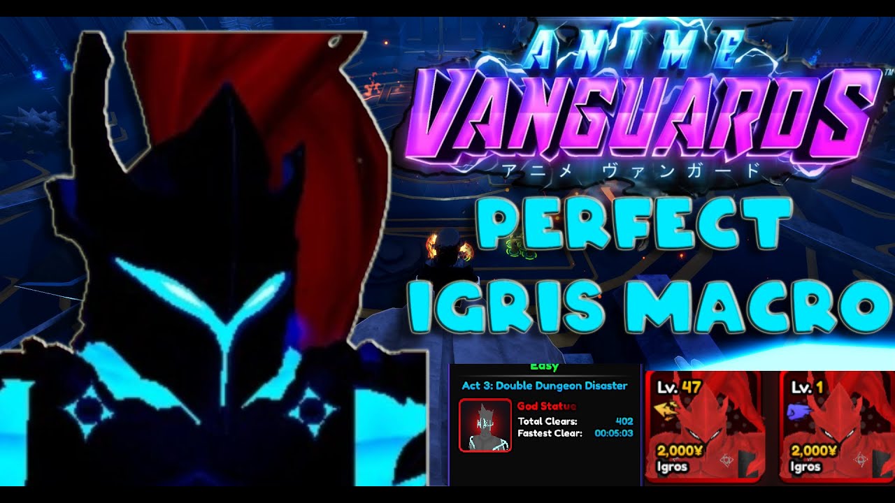 FLAWLESS Igris macro in Anime Vanguards!!! - YouTube
