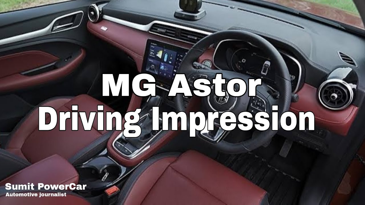 MG Astor Drive Impression - 1.5 Manual - Sumit PowerCar - YouTube