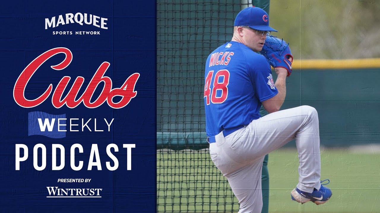 Cubs Weekly Podcast: Checking in from Arizona on Cubs prospects making ...