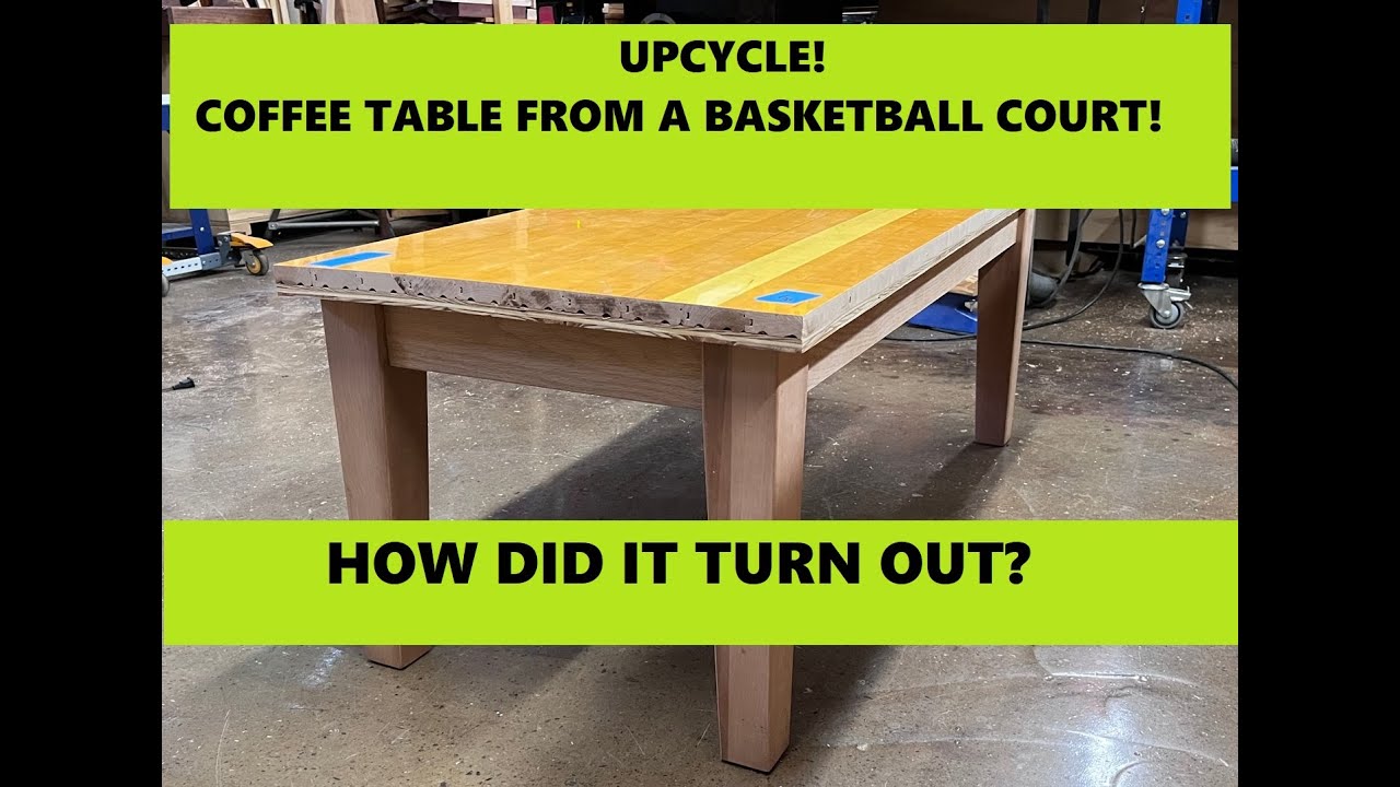Upcycle Basketball Floor into Coffee Table - YouTube