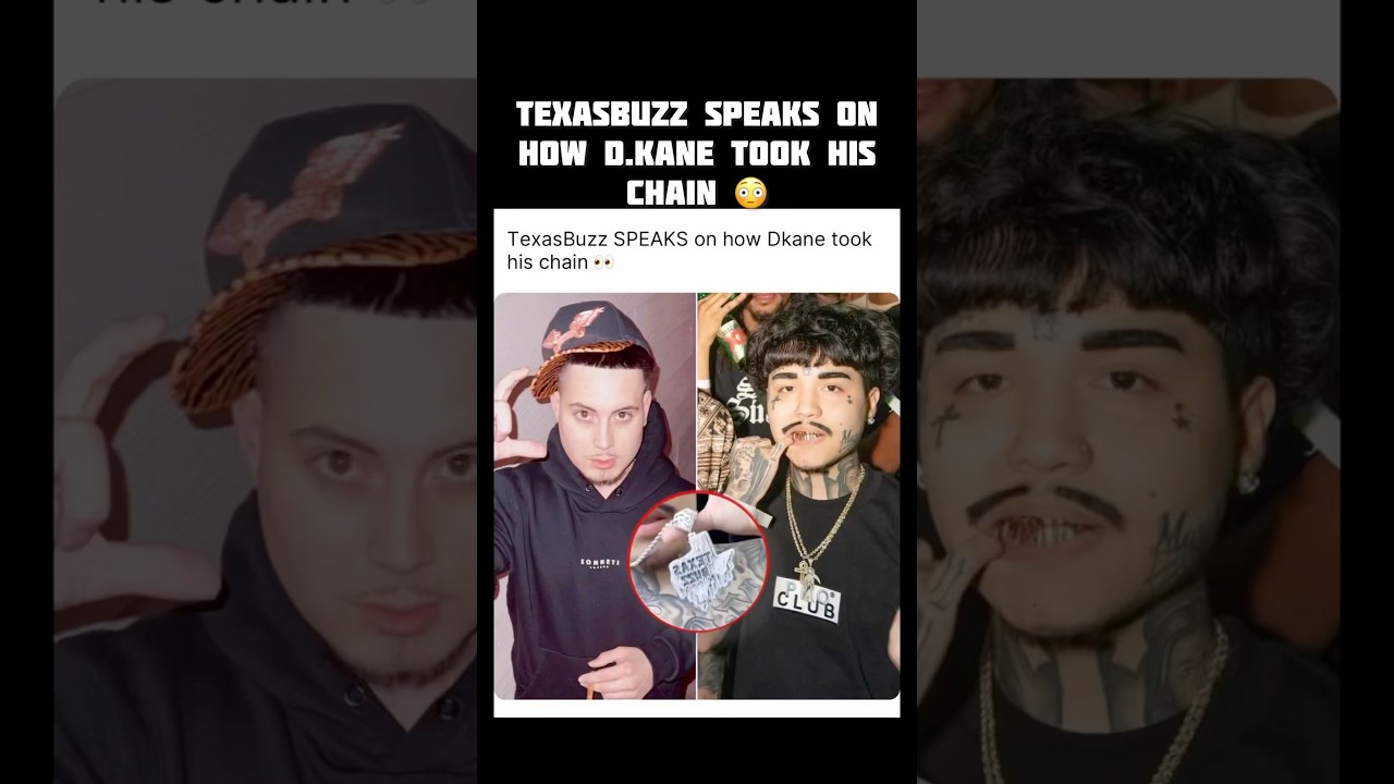 TexasBuzz SPEAKS on how DKane took his Chain 😳 #shorts #dkane #texasrap ...