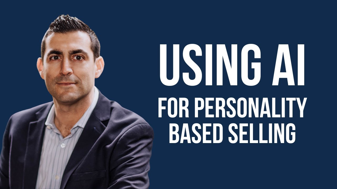 Using AI for Personality Based Selling - YouTube