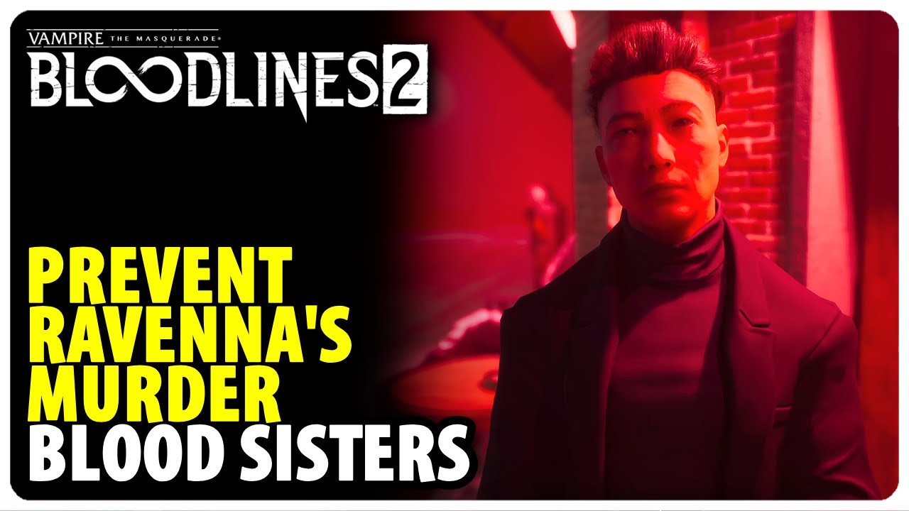 Prevent Ravenna's Murder | Vampire The Masquerade Bloodlines 2 - YouTube
