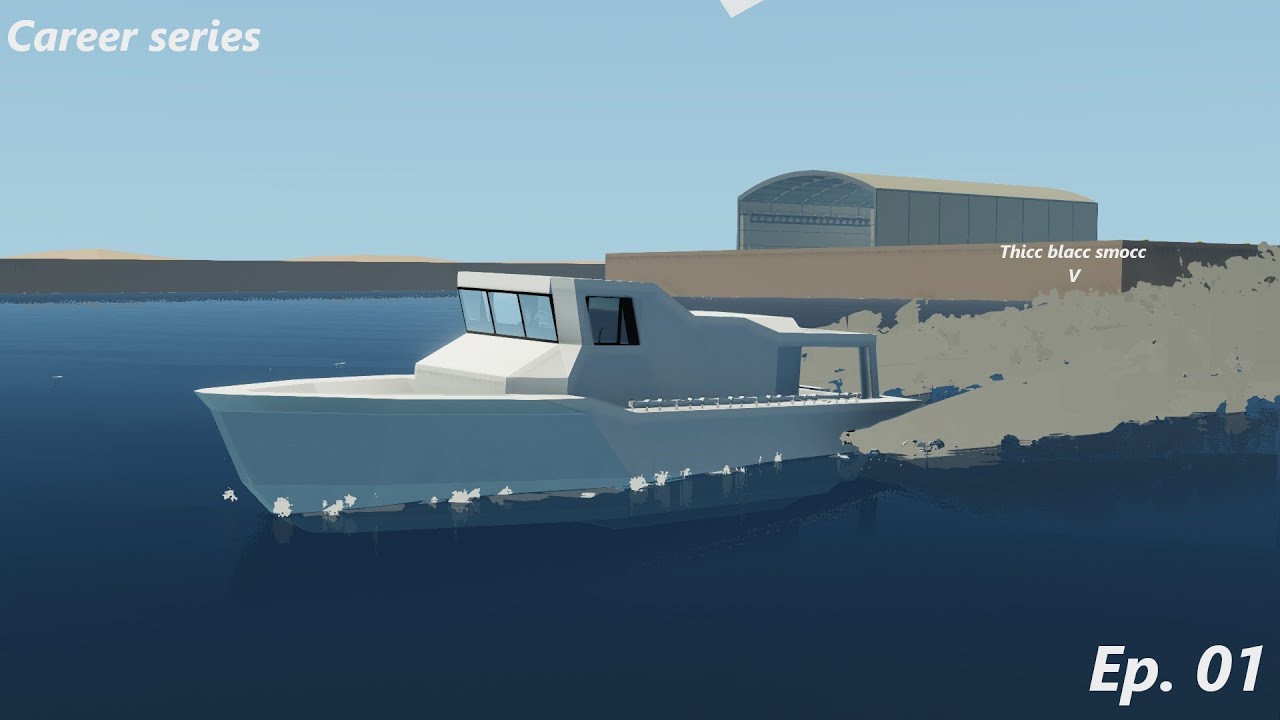 Career | Ep. 01 | Hull, Engines & Voice! | Stormworks - YouTube