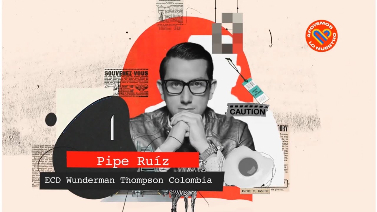 "COHESIÓN" por Pipe Ruiz, ECD de Wunderman Thompson Col en 💊Congreso ...