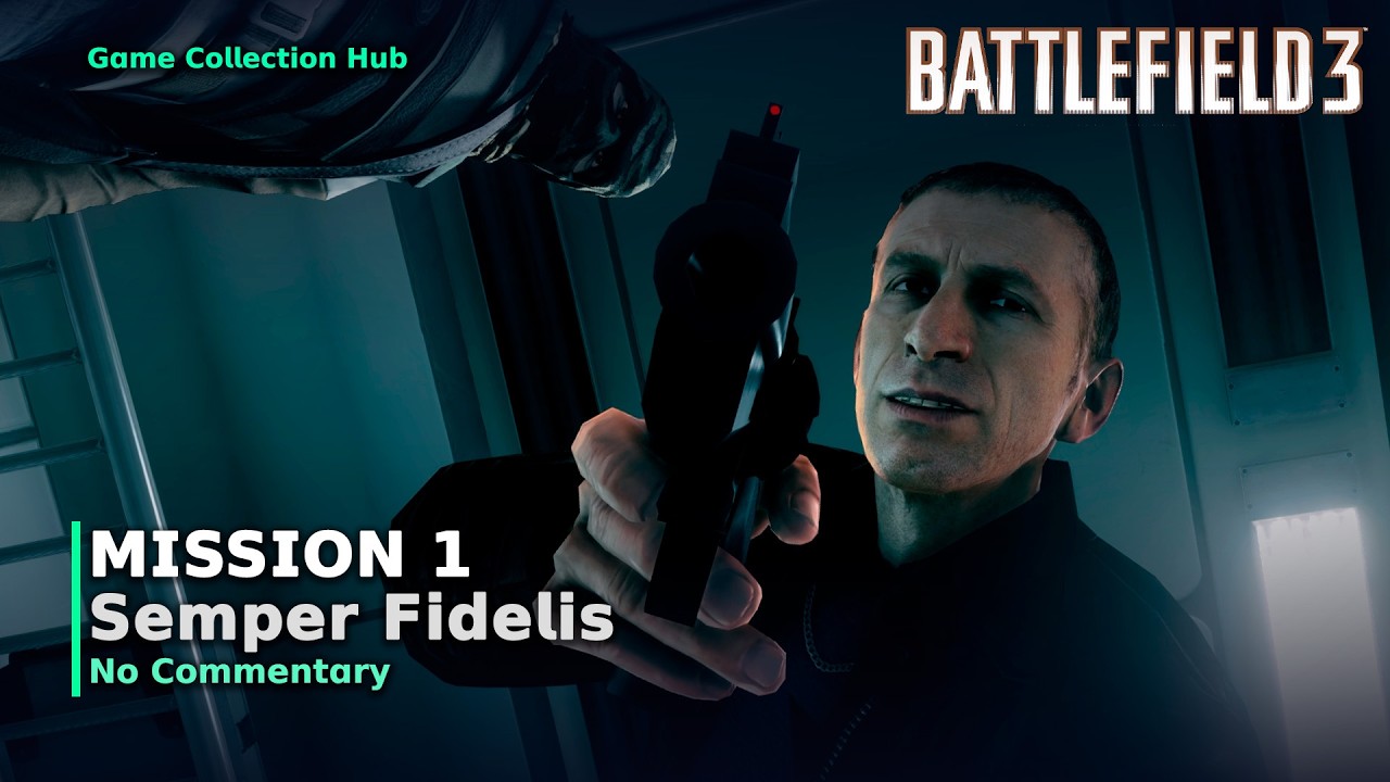 Battlefield 3 - Mission 1: Semper Fidelis (No Commentary) - YouTube