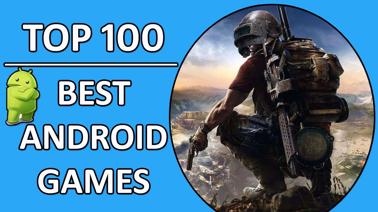 Top 100 Best Android Games - YouTube
