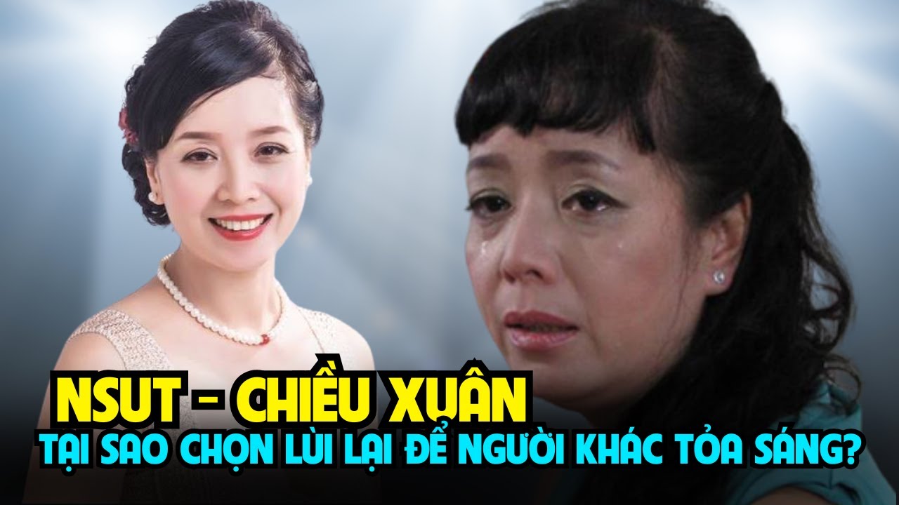 Vì Sao Chiều Xuân Rút Lui Lúc Đang Ở Đỉnh Cao? Câu Trả Lời Khiến Nhiều ...