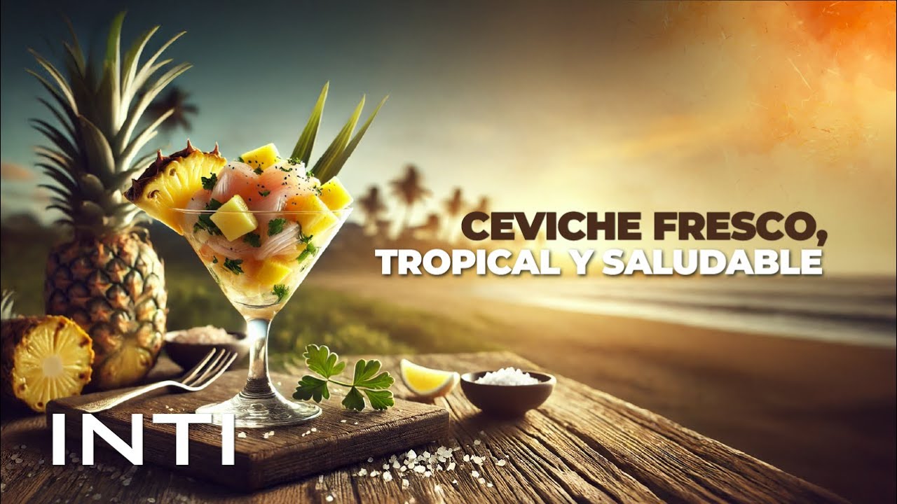 Ceviche Tropical Energético | Chef Yogui | INTI Tv - YouTube