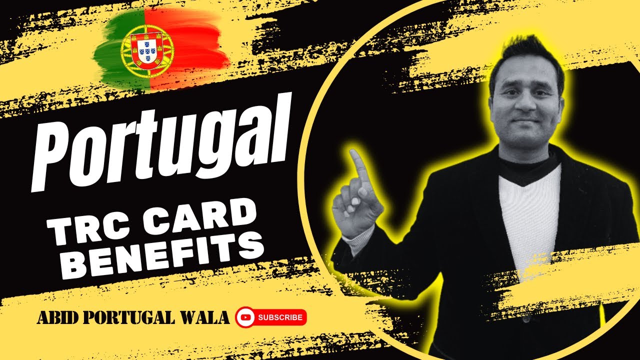 PORTUGAL TRC CARD’S BENEFITS || پرتگال ٹی آر سی کارڈ کے فوائد ...
