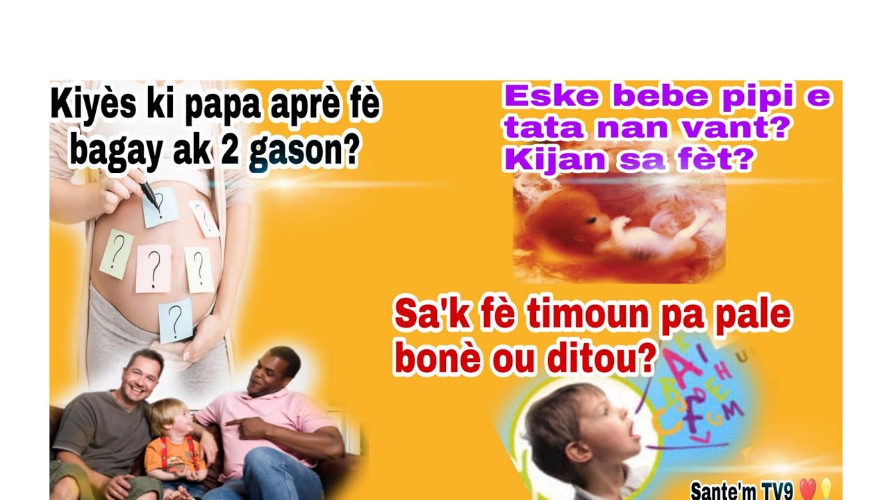 Sa'k Fè Bebe Pa Pale? Bebe Ou Tata Nan Vant? Papa Pitit La - YouTube