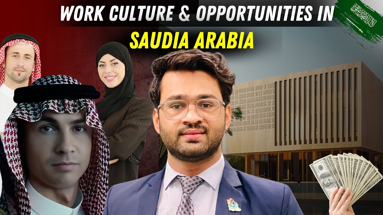 Work Culture in Saudi Arabia|| How to settle in KSA || Life in Riyadh ...