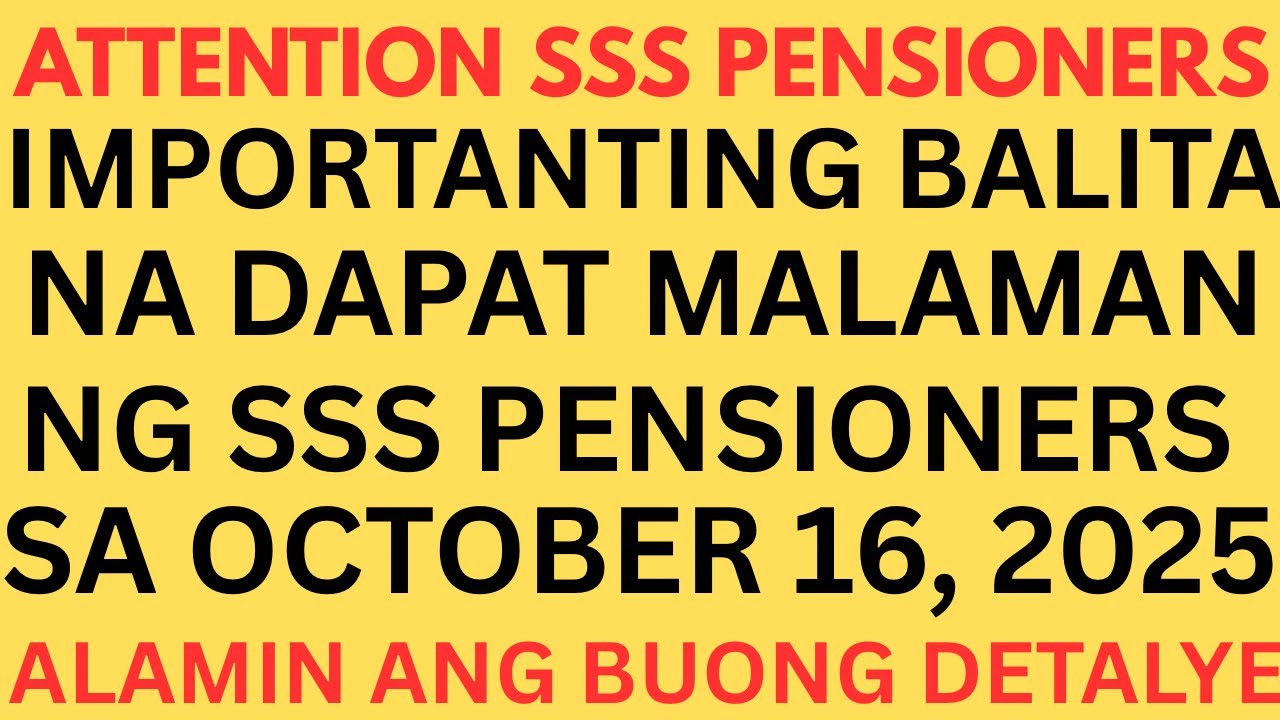 ️ATTENTION SSS PENSIONERS MAHALAGANG MANGYARI SA MGA SENIOR CITIZENZ SA ...