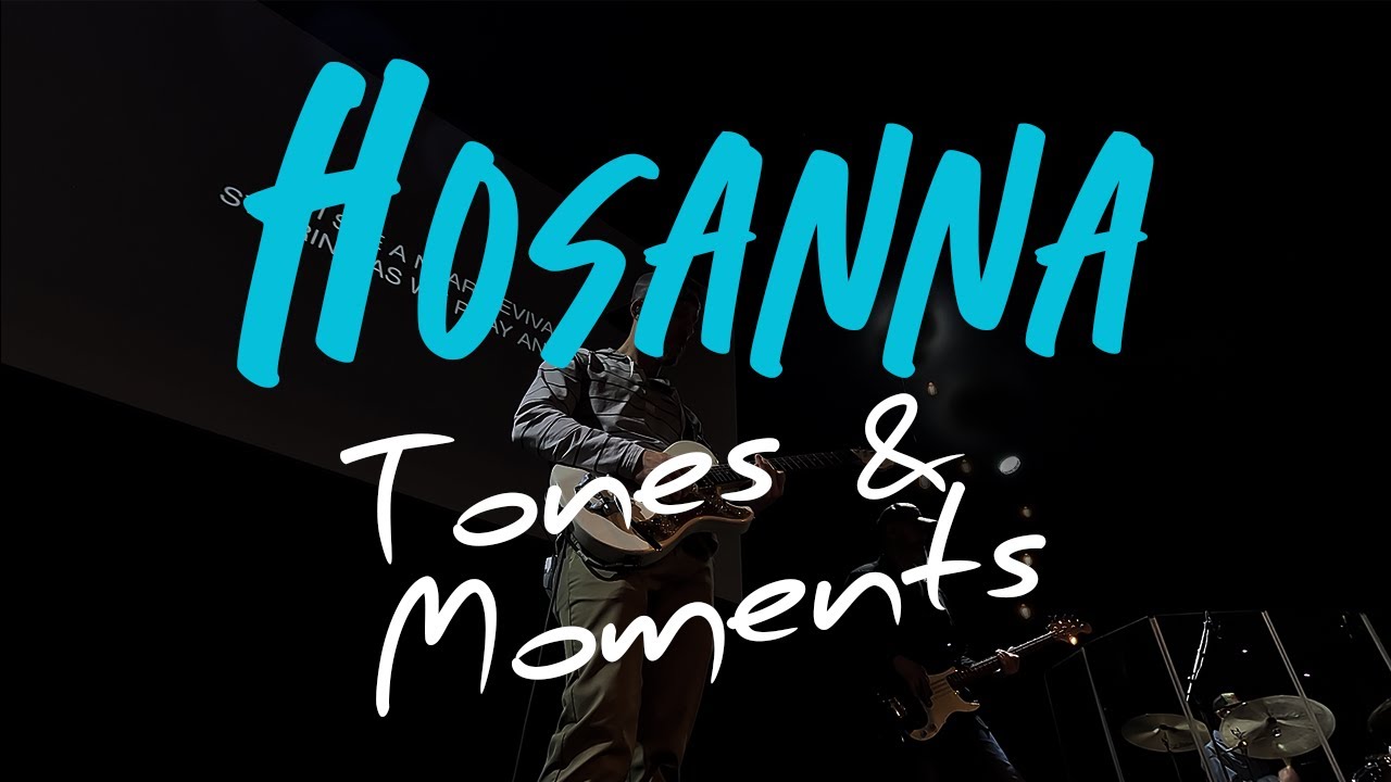 Hosanna | Tones & Moments #27 | Guitar Mix - YouTube
