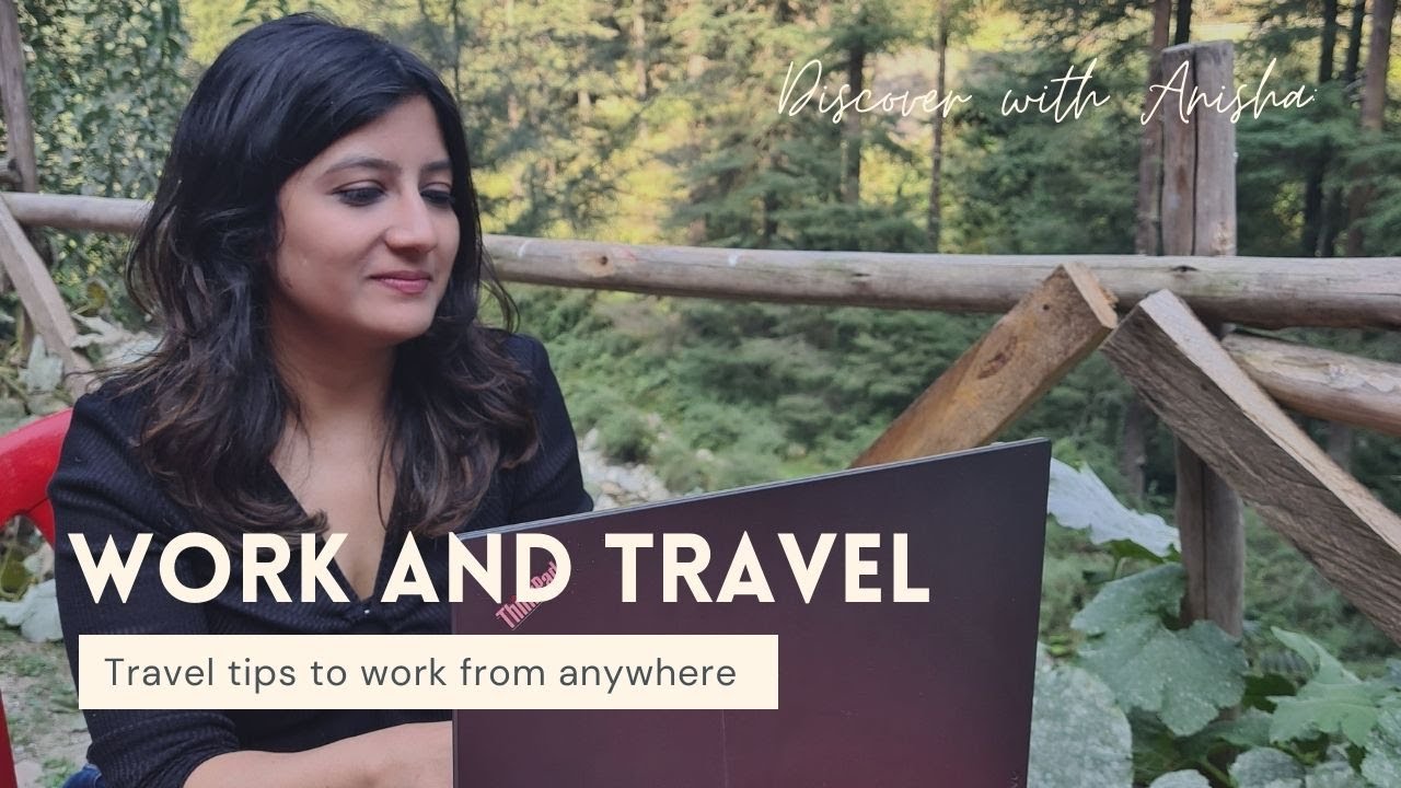 How I am working remotely while traveling? | Travel Tips | Work as a ...