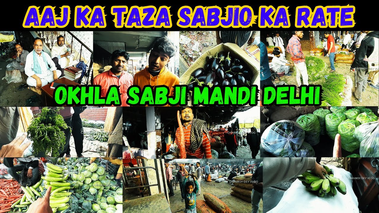 Delhi Mandi Sabjio Ka Taza Rate Okhla Sabji Mandi Price Azadpur delhi-mandi-sabjio-ka-taza-rate-okhla-sabji-mandi-price-azadpur