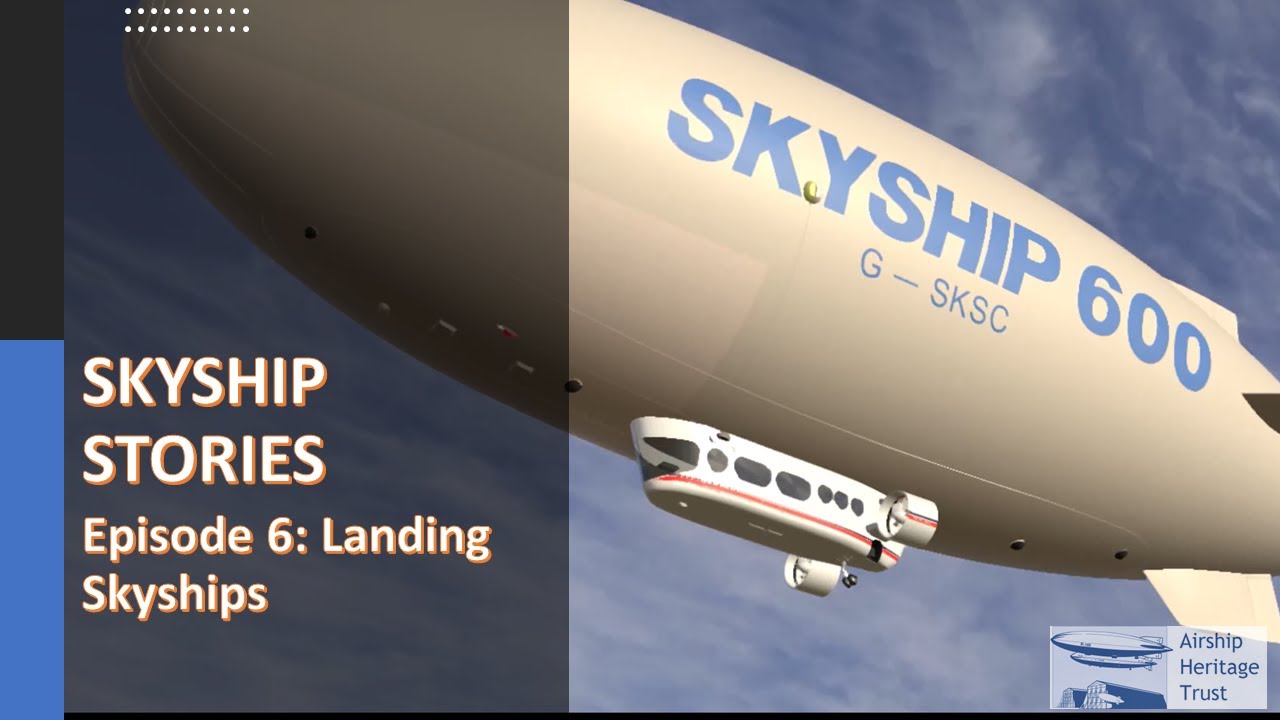 Skyship Stories Episode 6: Landing Skyships - YouTube