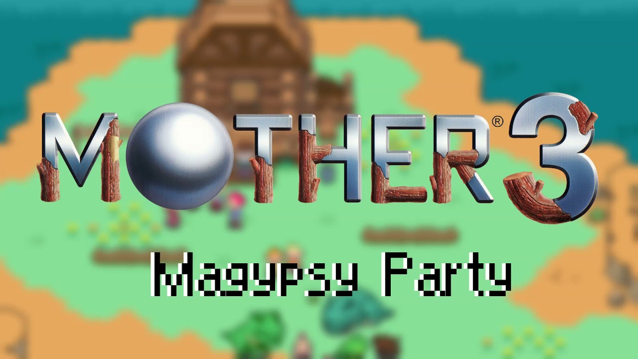 Magypsy Party (Mother 3 Remastered) - YouTube